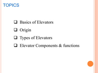 Introduction to elevators | PPTX