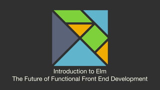 Introduction to elm | PPT