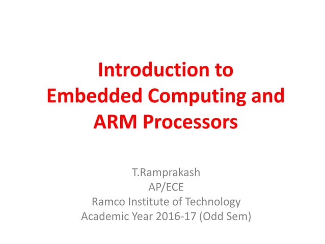 Introduction to embedded computing and arm processors | PPT | Free Download