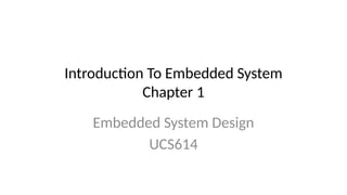 Introduction To Embedded System and its Design.pptx