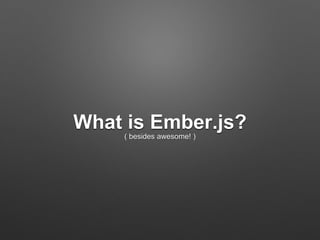 Introduction to Ember.js | Web Development | Internet