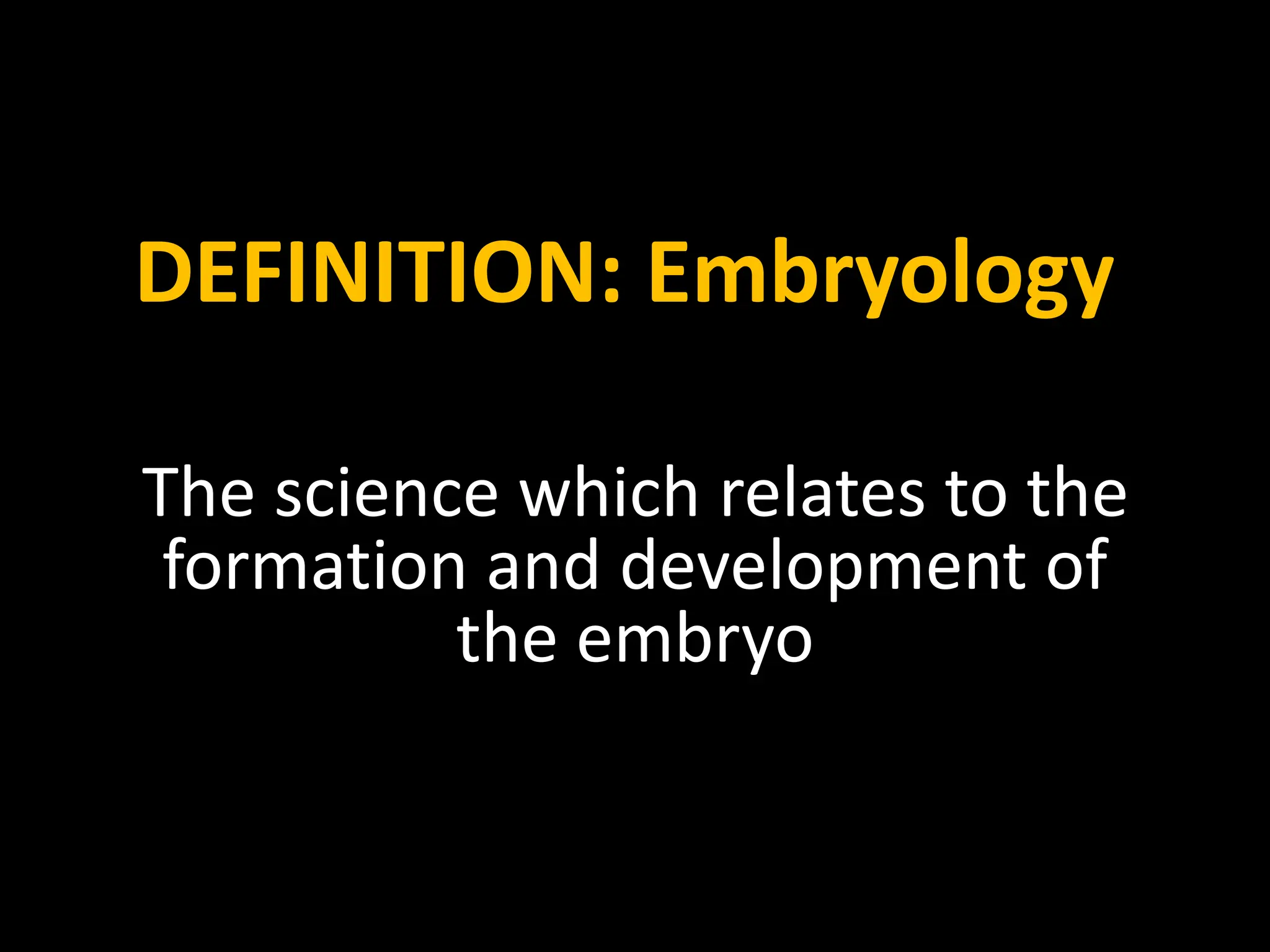 INTRODUCTION TO EMBRYOLOGY ANATOMY-2.pptx