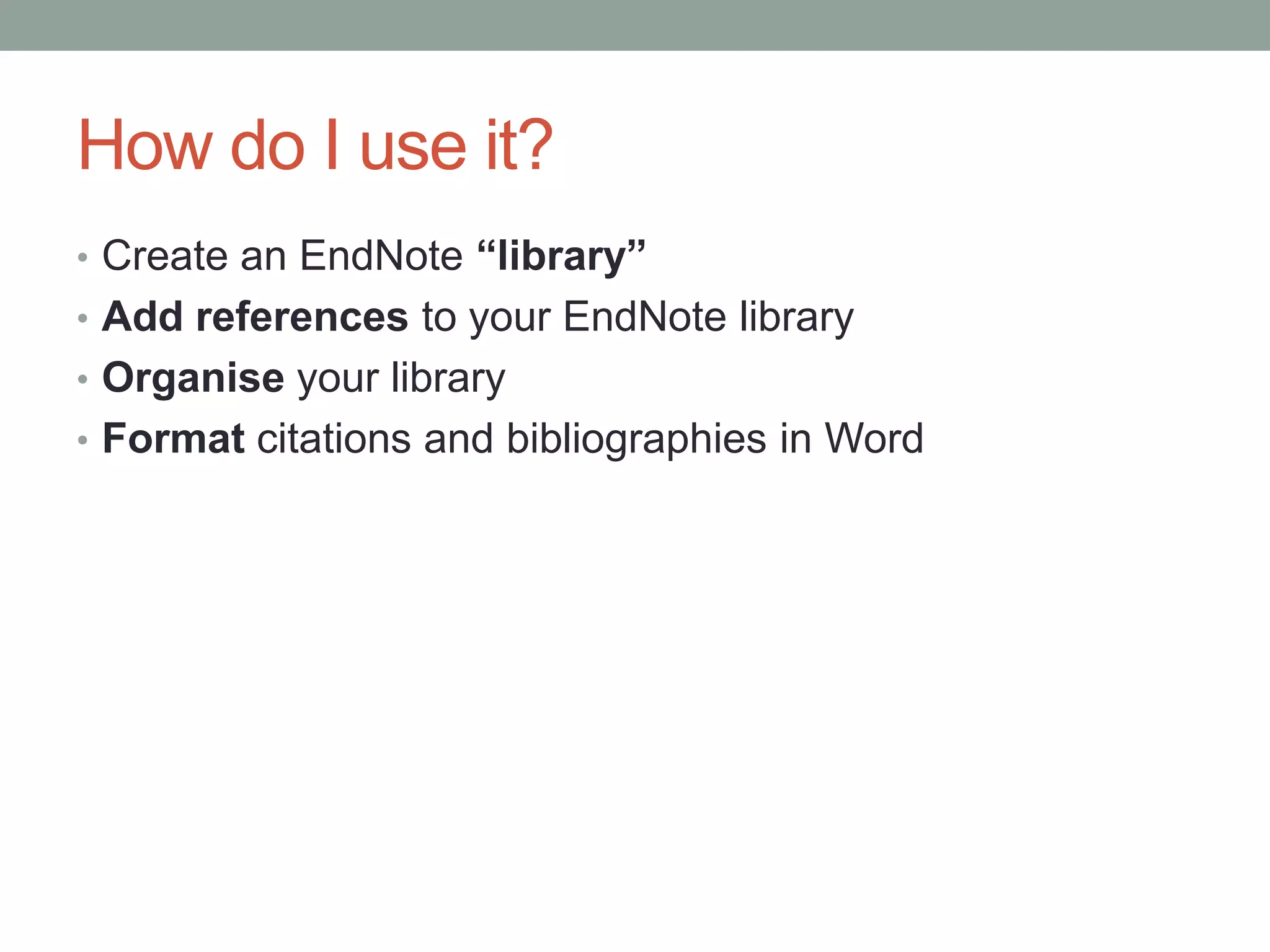 Introduction to end note x5 | PPTX