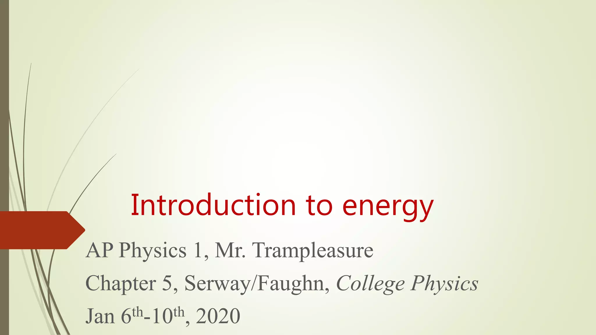 AP Physics 1: Introduction to Energy | PPTX