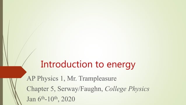 AP Physics 1: Introduction to Energy | PPTX | Physics | Science