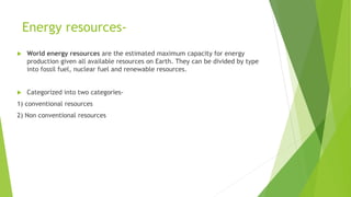 Introduction to Energy sources | PPTX