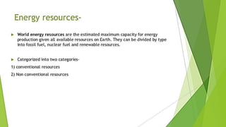 Introduction to different Energy Source | PPT