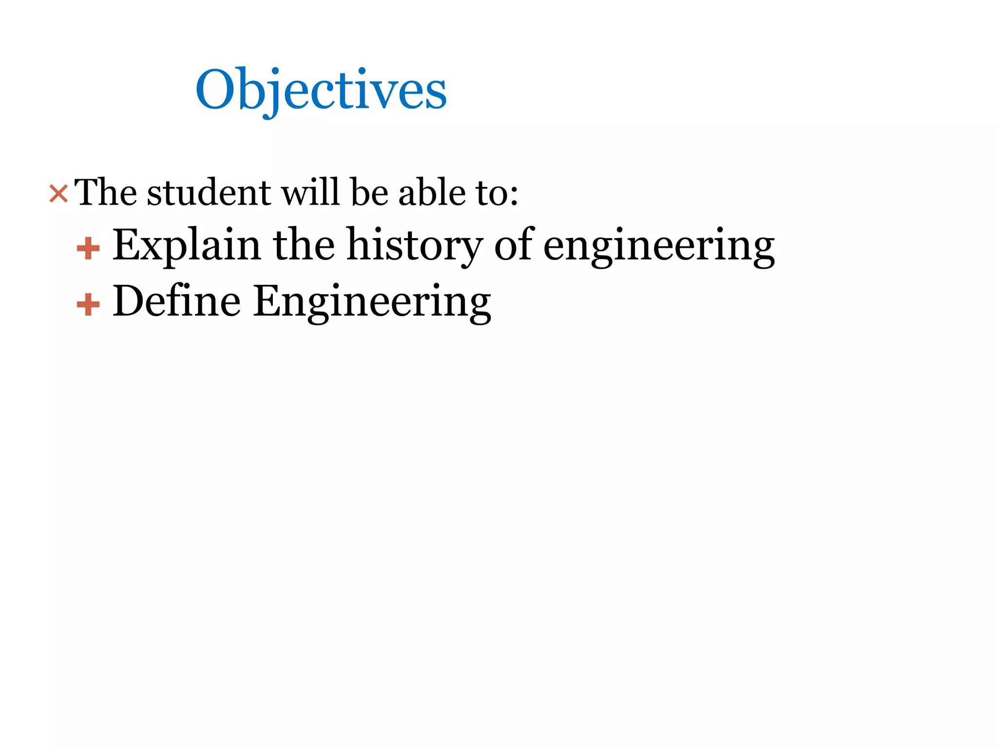 Introduction to Engineering and Profession Ethics Lecture1-The History ...