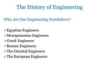 Introduction to Engineering and Profession Ethics Lecture1-The History ...
