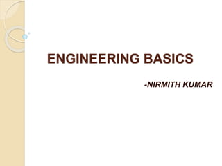 Introduction to engineering basics | PPTX