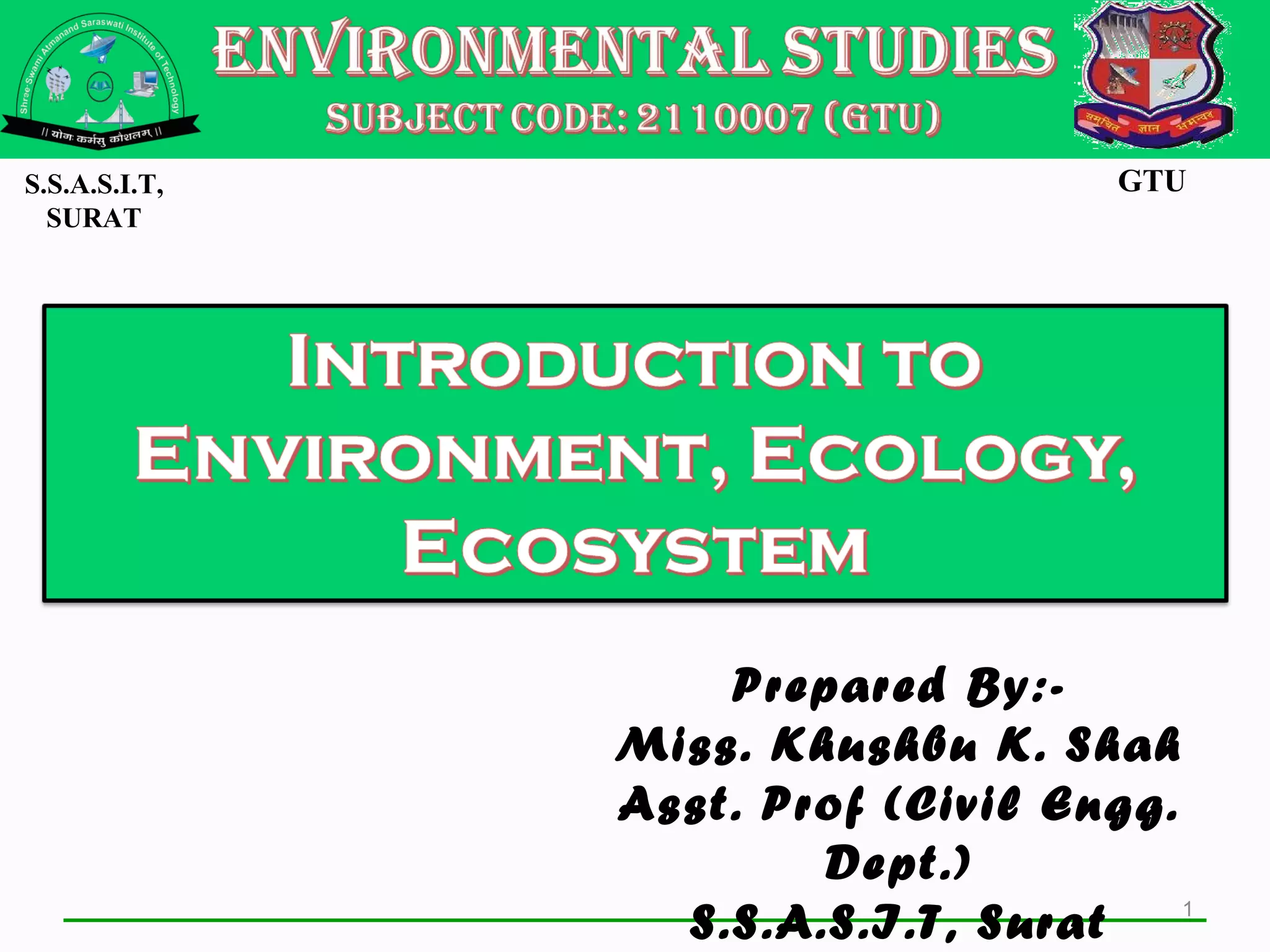 Introduction to environment , ecology & ecosystem | PPT