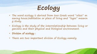 Introduction to environment ecology &ecosystem | PPT