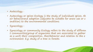 Introduction to environment ecology &ecosystem | PPT
