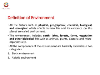 Introduction to enviormental sciences, definition scope and importance ...