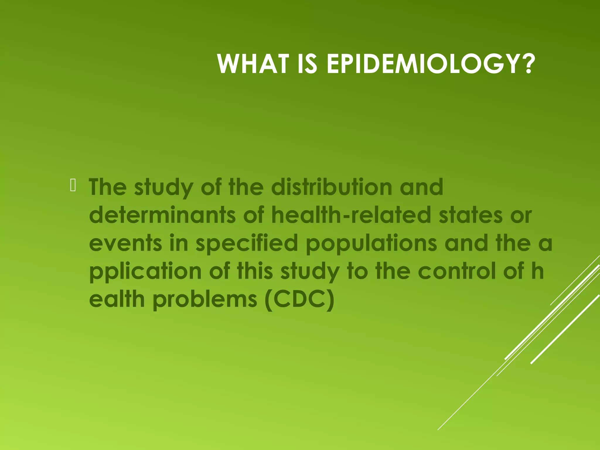 Introduction to epidemiology | PPT