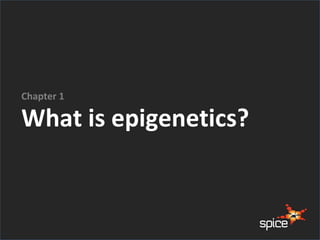 Introduction to Epigenetics | PPT