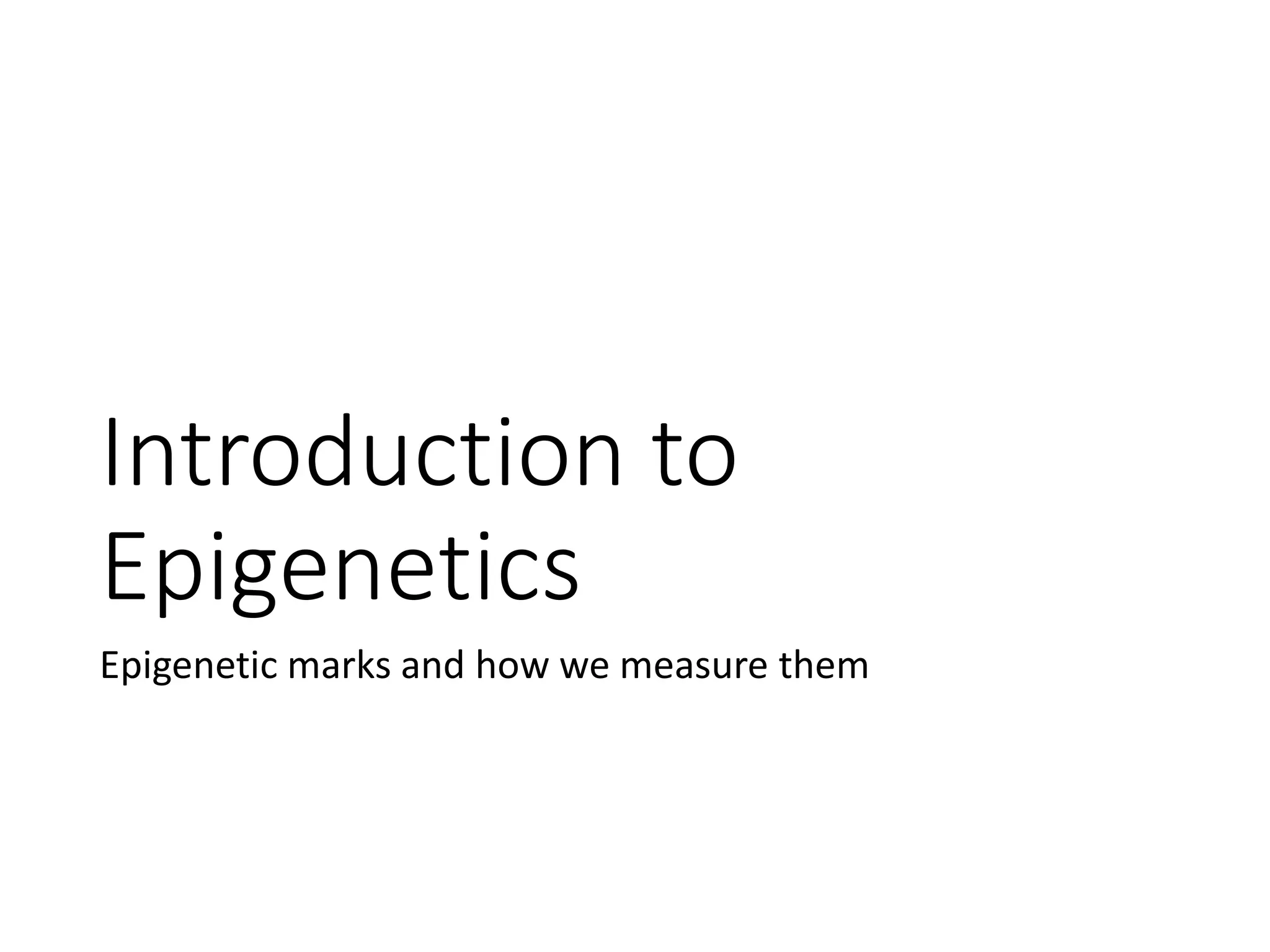 Introduction to epigenetics and study design | PDF