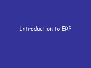 Introduction to erp | PPT