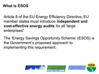 Introduction to the Energy Savings Opportunity Scheme (ESOS) | PPT