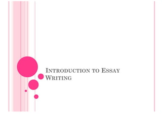 Introduction To Essay Writing | PDF