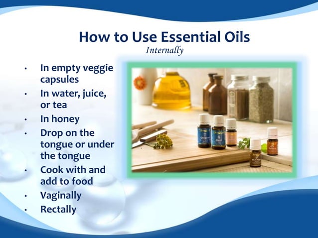 Introduction to Essential Oils | PPTX | Herbs and Supplements ...