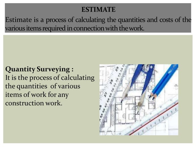Introduction to estimation | PPTX | Civil Engineering Industry | Industries