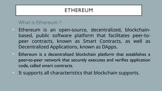 Introduction to Ethereum,accounts, smart contract.pptx | Internet | Computing