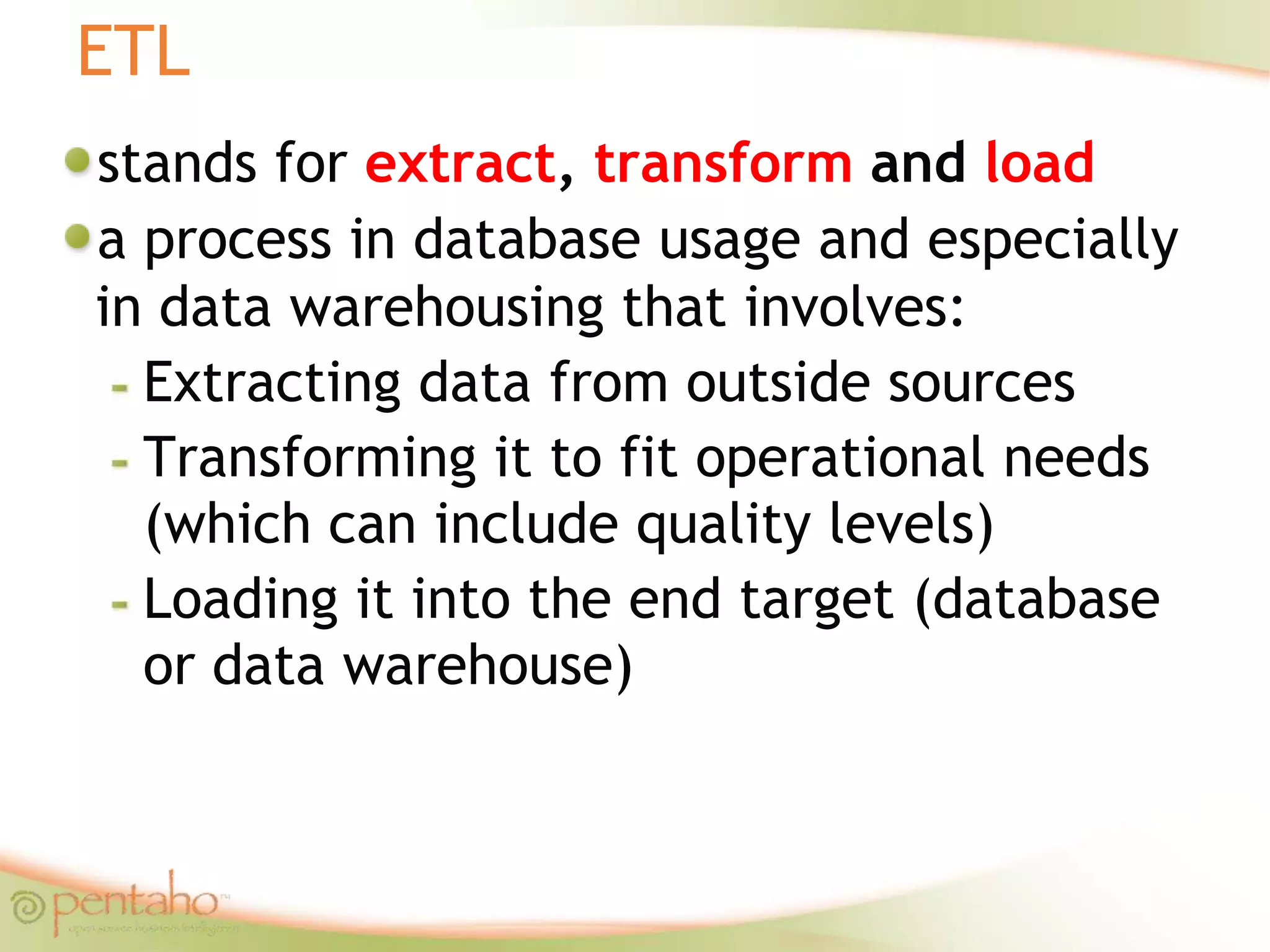 Introduction to ETL - Pentaho | PPT