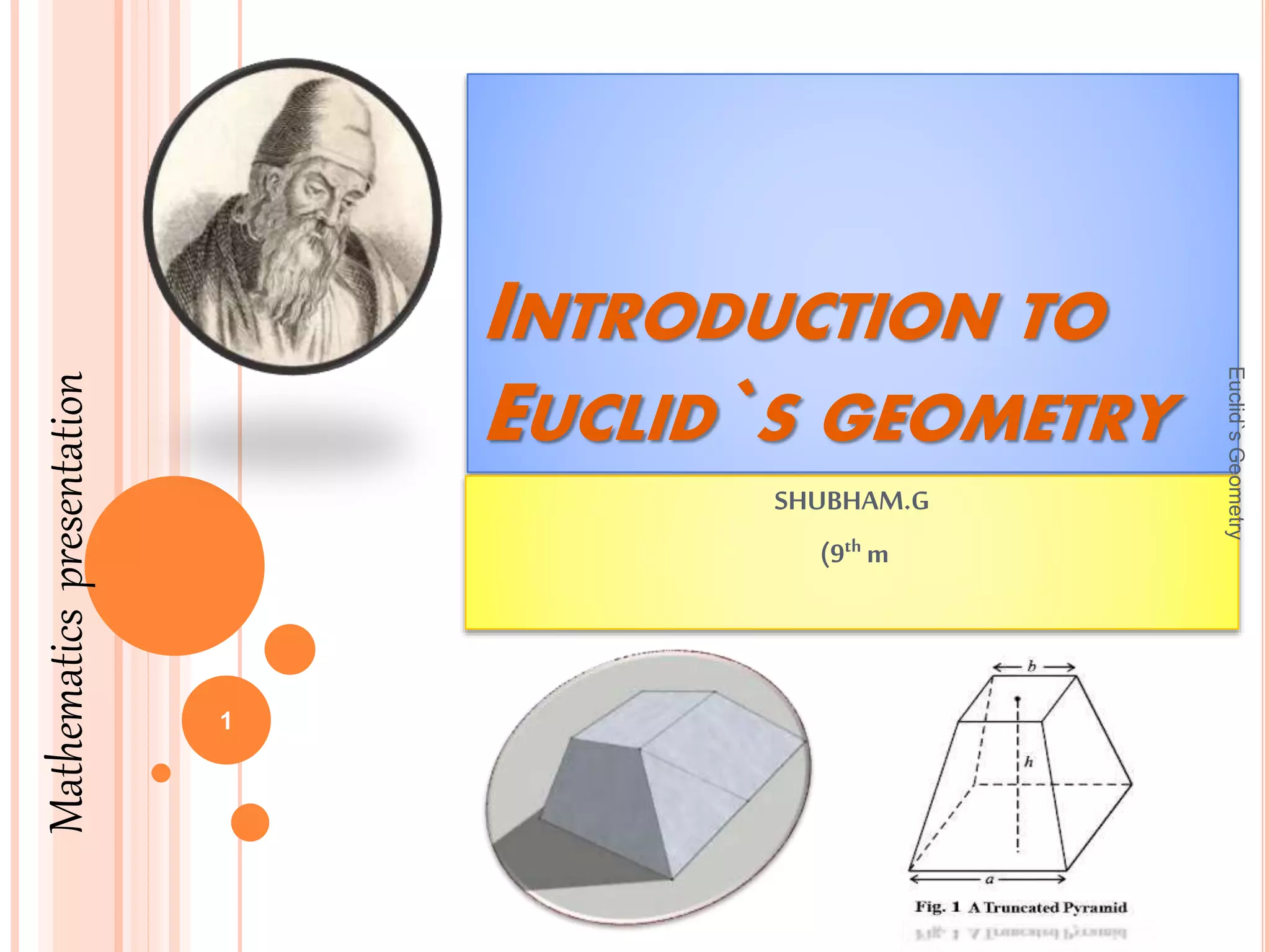 Introductiontoeuclidsgeometryby 131215081330-phpapp02 | PPTX