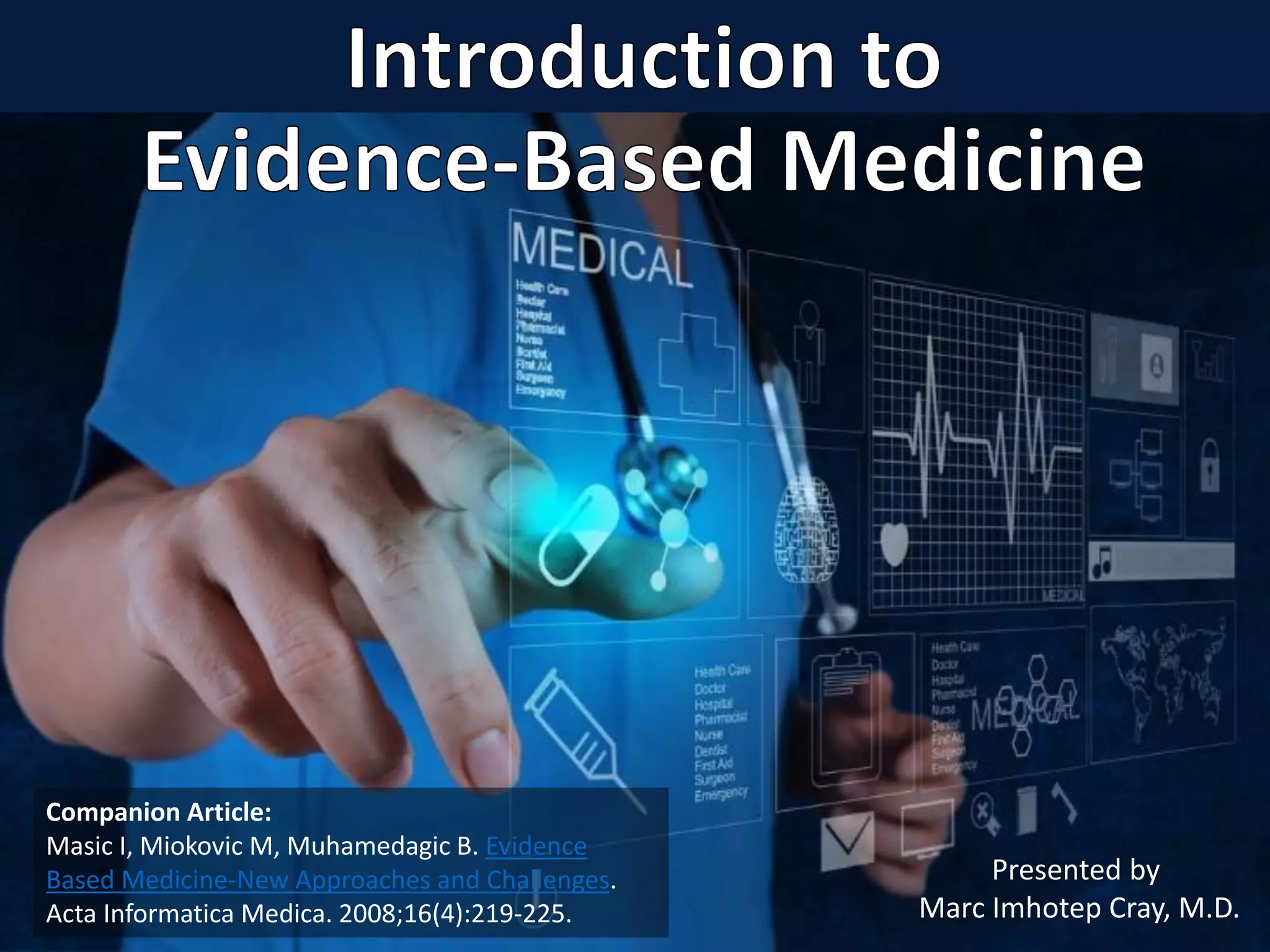 Introduction to Evidence-Based Medicine (EBM) | PDF