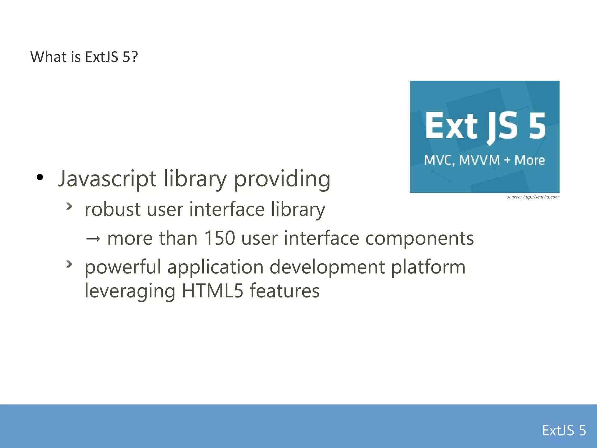 Introduction to ExtJs 5 | PPT