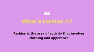 Introduction to Fashion - Introduction, Style, Trend, Fad, Classics ...