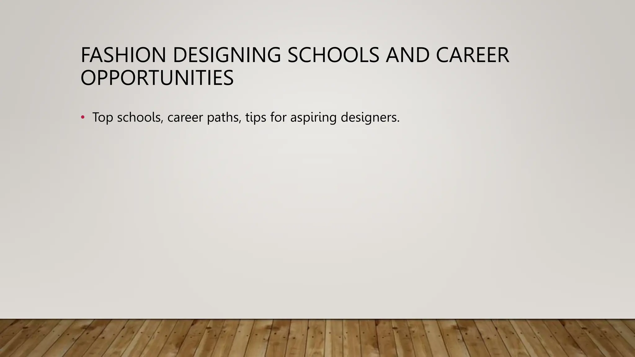 Introduction to Fashion Designing for all | PPTX