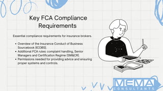 Navigating FCA Compliance in Insurance Broking: A Strategic Overview | PPT