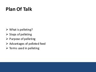 Introduction To Feed Pelleting | PPTX