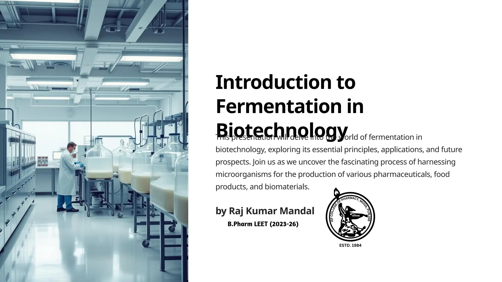 Introduction to Fermentation in Biotechnology on Slideshare by Raj Kumar Mandal | PDF