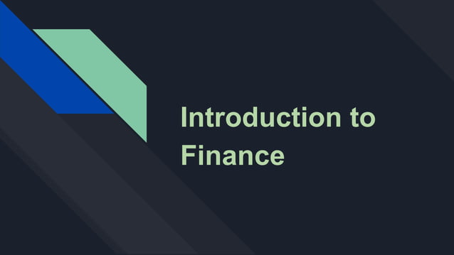 Introduction to Finance | PPT