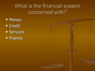 Introduction To Financial Institutions And Markets | PPT