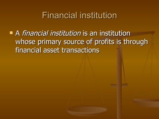 Introduction To Financial Institutions And Markets | PPT