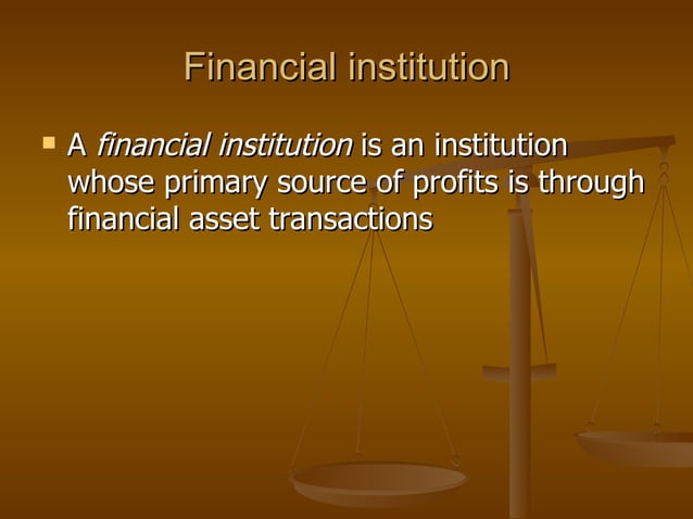 Introduction To Financial Institutions And Markets | PPT | Business ...