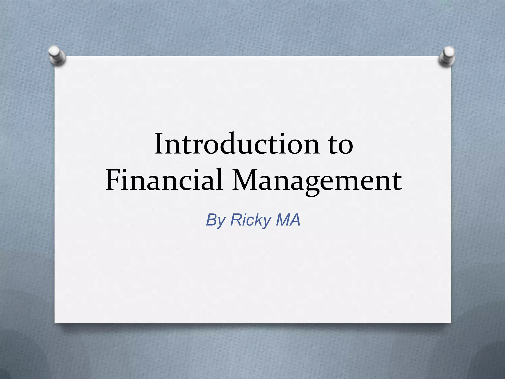 Introduction to financial management | PPT
