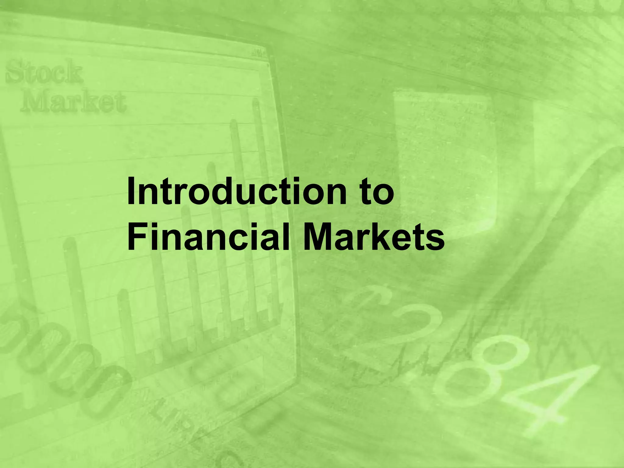 Introduction to Financial Markets | PPTX