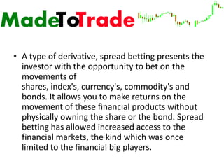 Introduction to financial spread betting | PPT