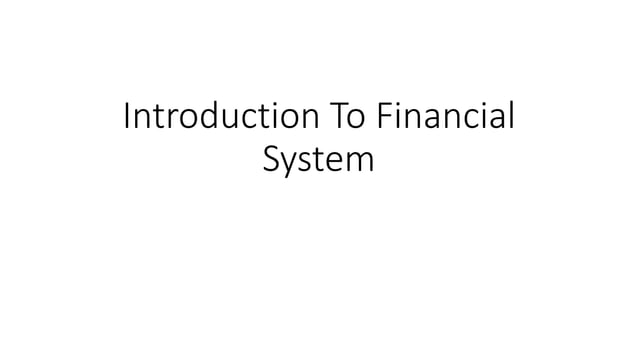 Introduction To Financial System.pptx