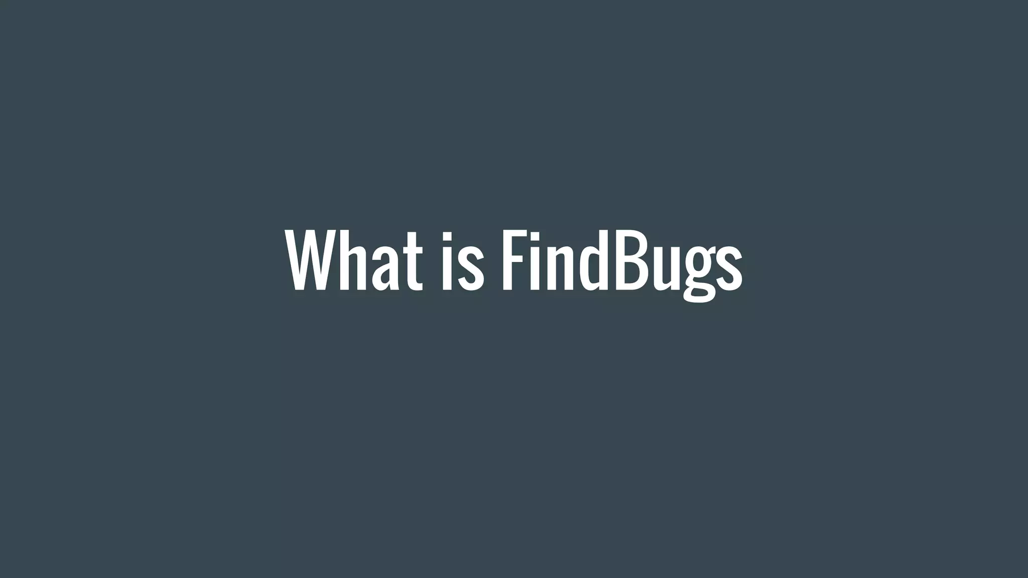 Introduction to FindBugs | PDF