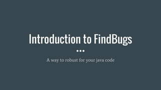 Introduction to FindBugs | PDF