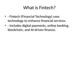 CHAPTER 1 - Introduction to Fintechnology | PPT