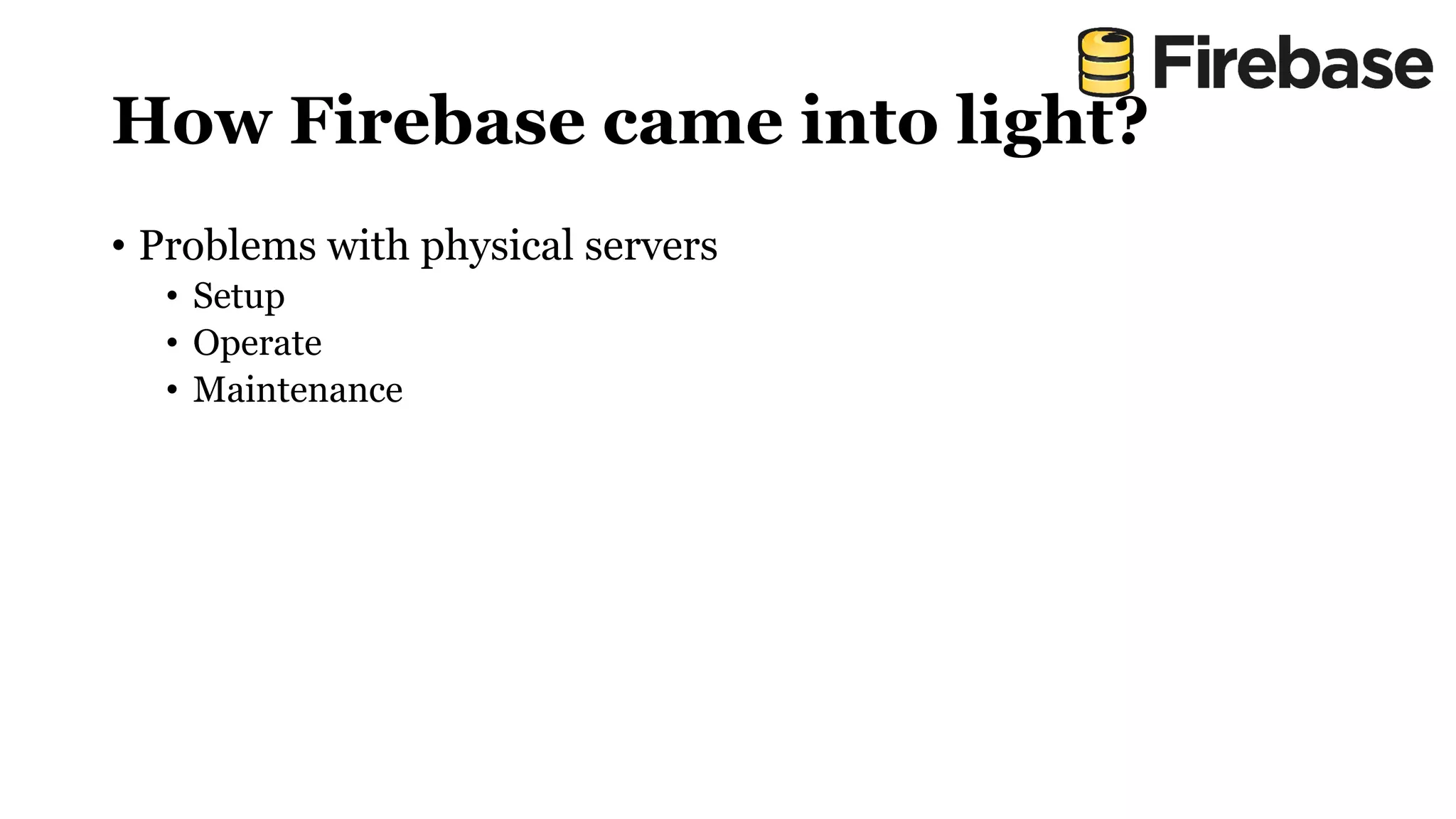 Introduction to Firebase | PPT Introduction to Firebase | PPT