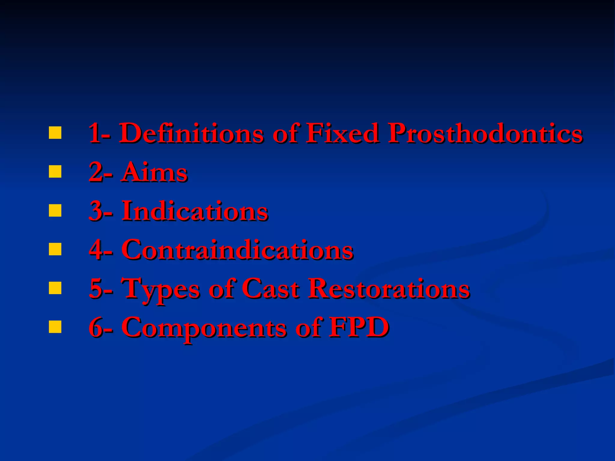 Introduction to fixed prosthodontics | PPT