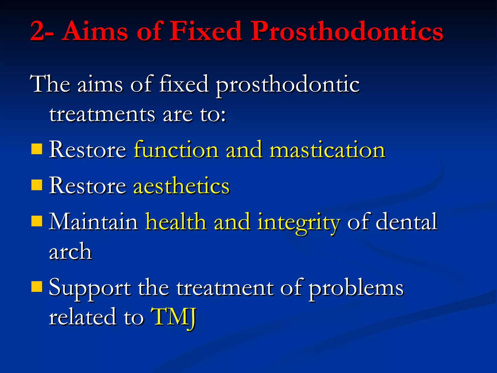 Introduction to fixed prosthodontics | PPT